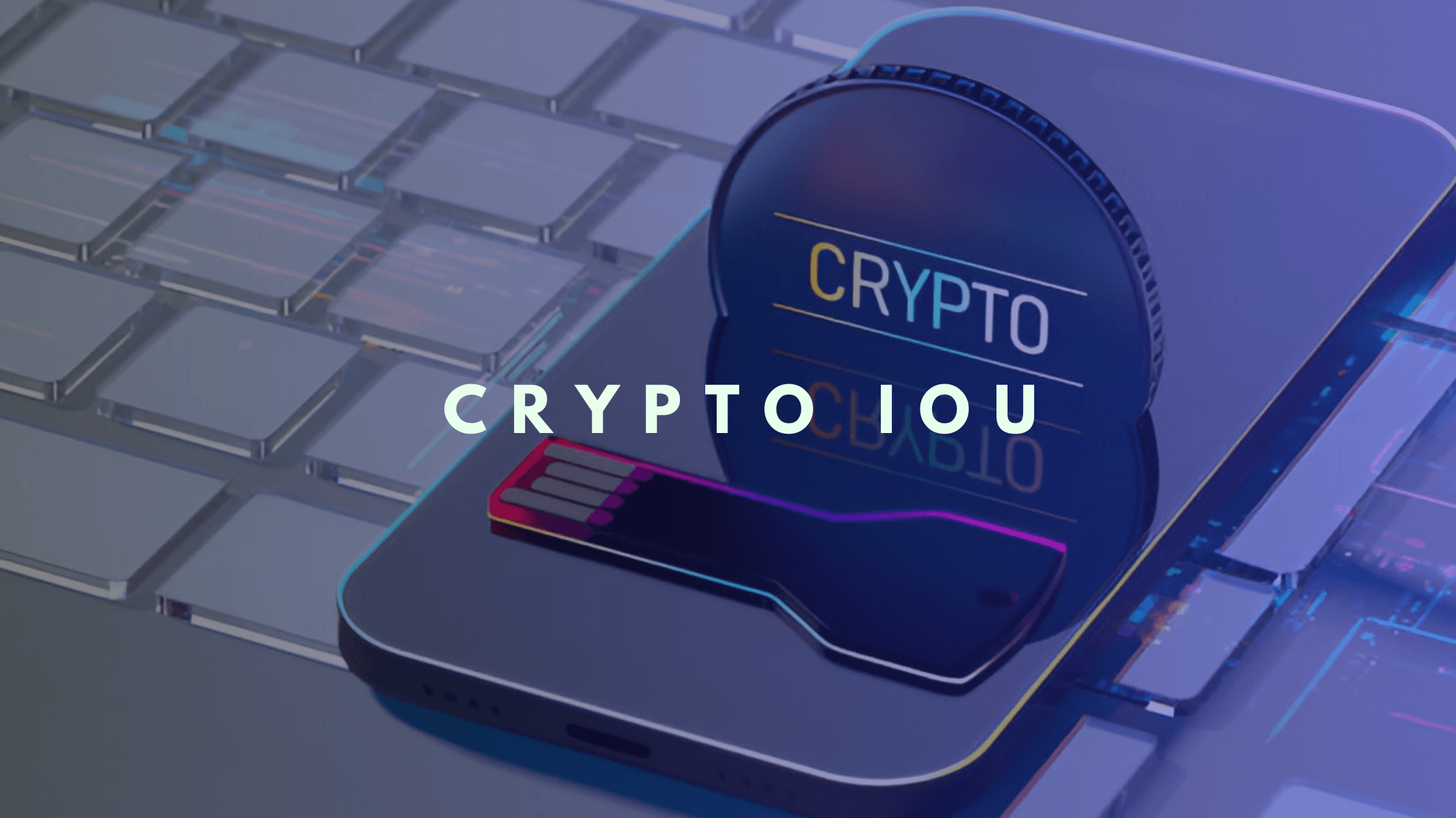 Understanding Crypto IOU: A Complete Guide - Crypto Pakistan