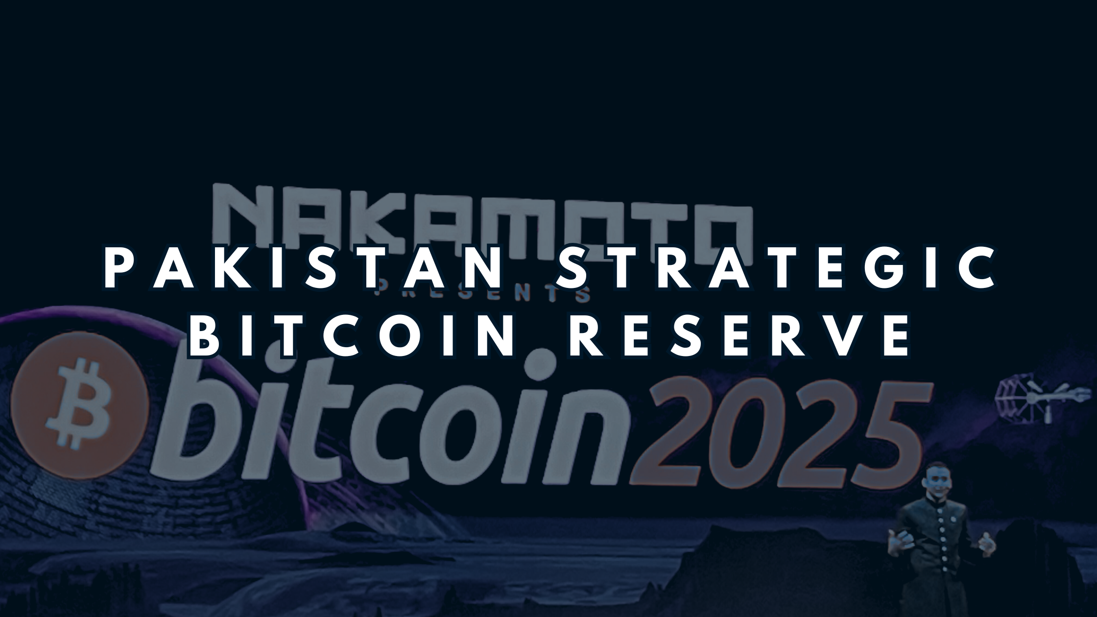 Pakistan Strategic Bitcoin Reserve: A New Era for Crypto Policy